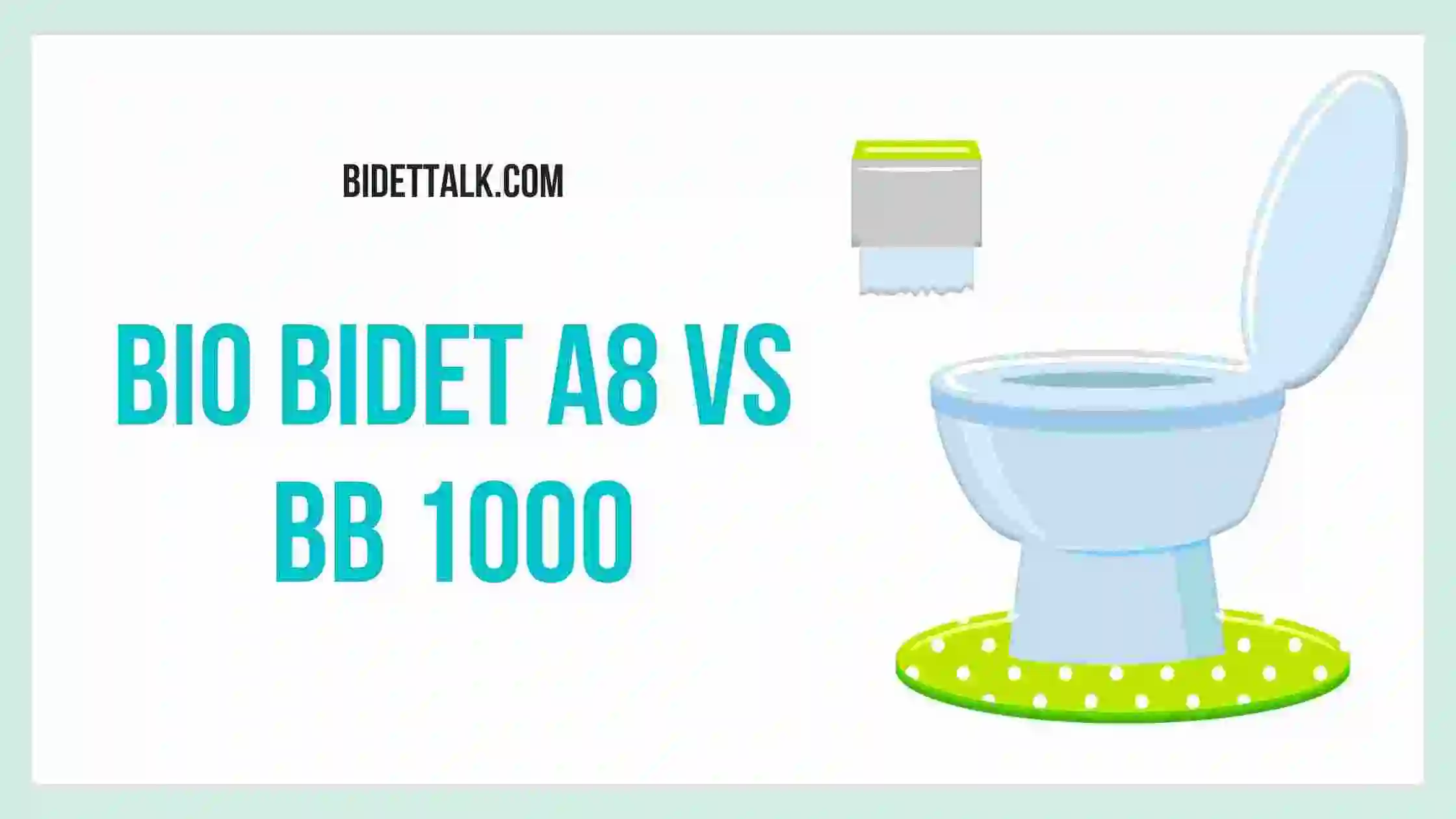 Bio Bidet A8 VS BB 1000W - Bidet Talk